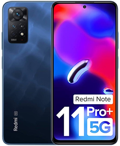 Redmi Note 11 Pro Plus 5G (6GB+128GB) Mirage Blue, VoLTE B - CeX (IN ...